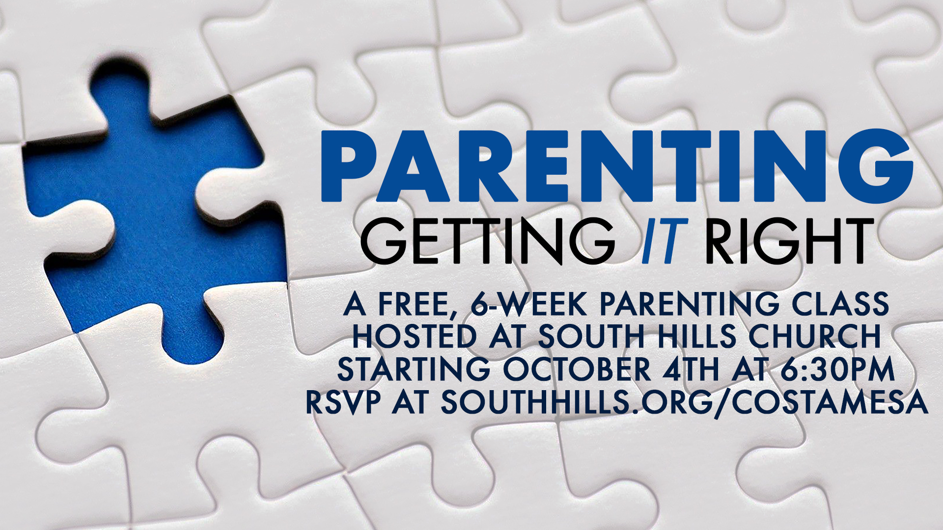 Parenting Class "Getting It Right" | South Hills Church